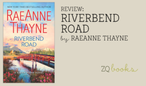 REVIEW: Riverbend Road by RaeAnne Thayne