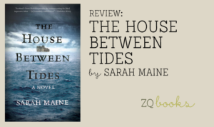 REVIEW: The House Between Tides by Sarah Maine