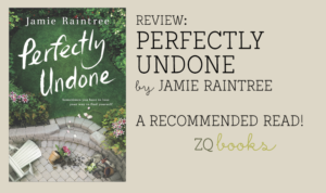 Review: Perfectly Undone by Jamie Raintree